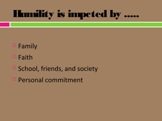 Character development - Humility | PPT