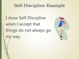 Character Education Self-discipline.ppt | Family and Relationships