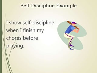 Character Education Self-discipline.ppt | Family and Relationships