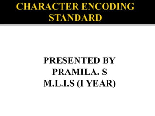 Character encoding standard(1) | PPTX