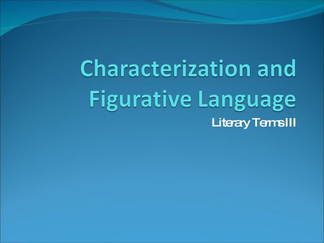 Character+Figuartive Language | PPT
