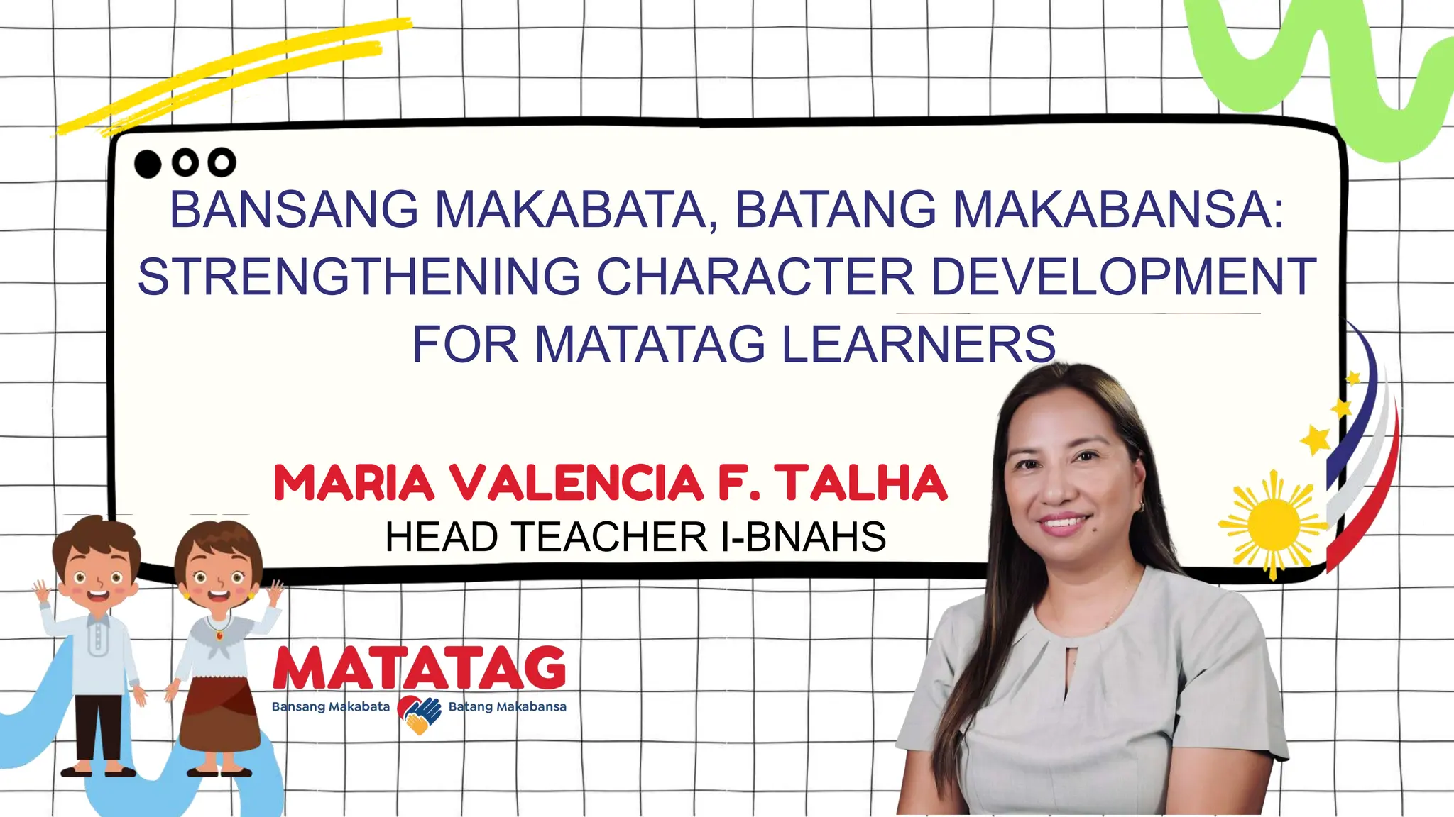 Bansang Makabata, Batang Makabansa Strenghtening Character Development ...