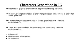 Character generation techniques | PPTX