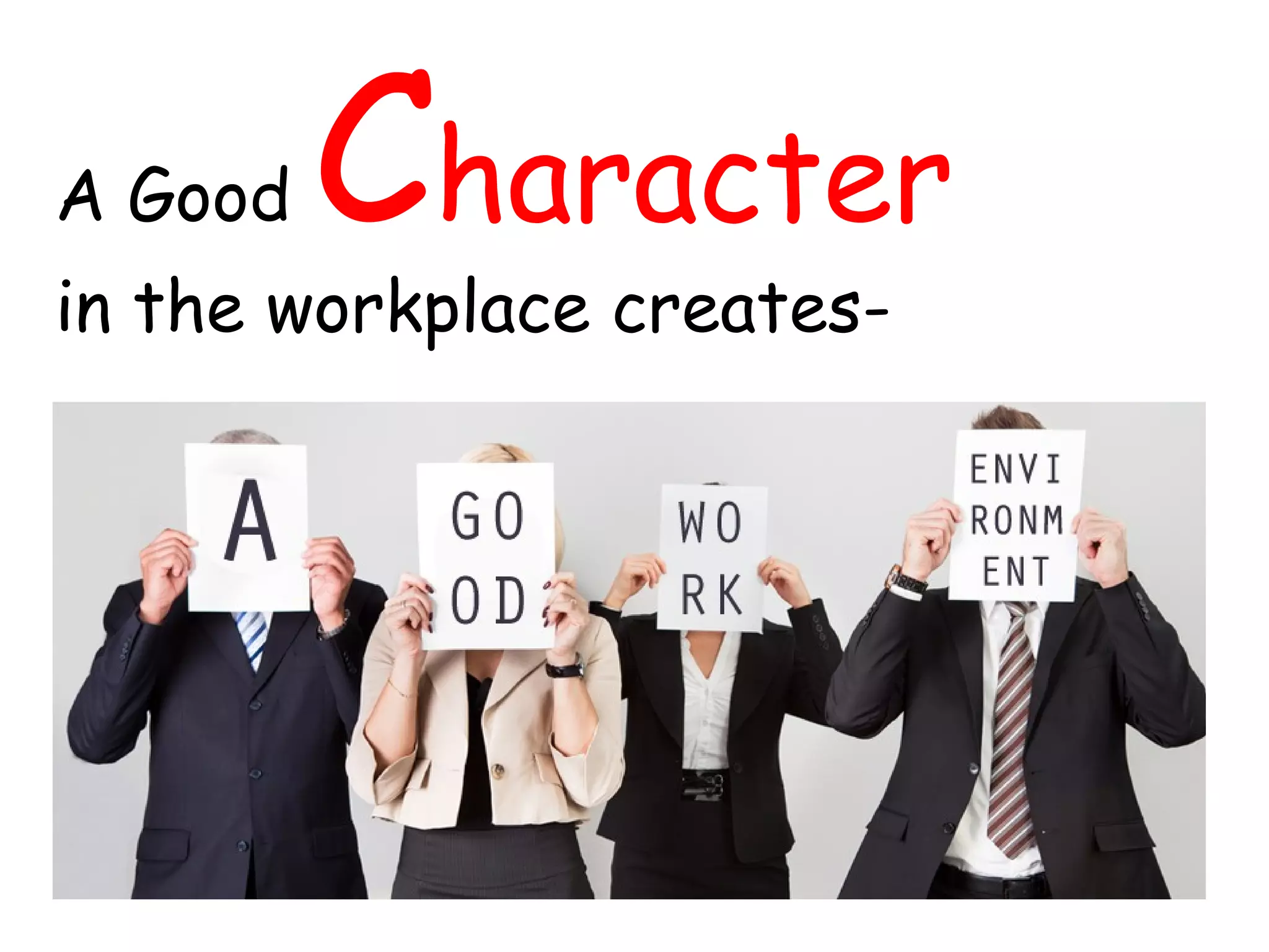 Character in the workplace | PPT