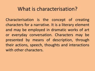 Characterisation | PPT