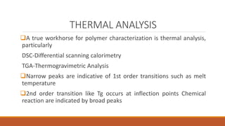 Characterization and evaluation of polymer | PPTX