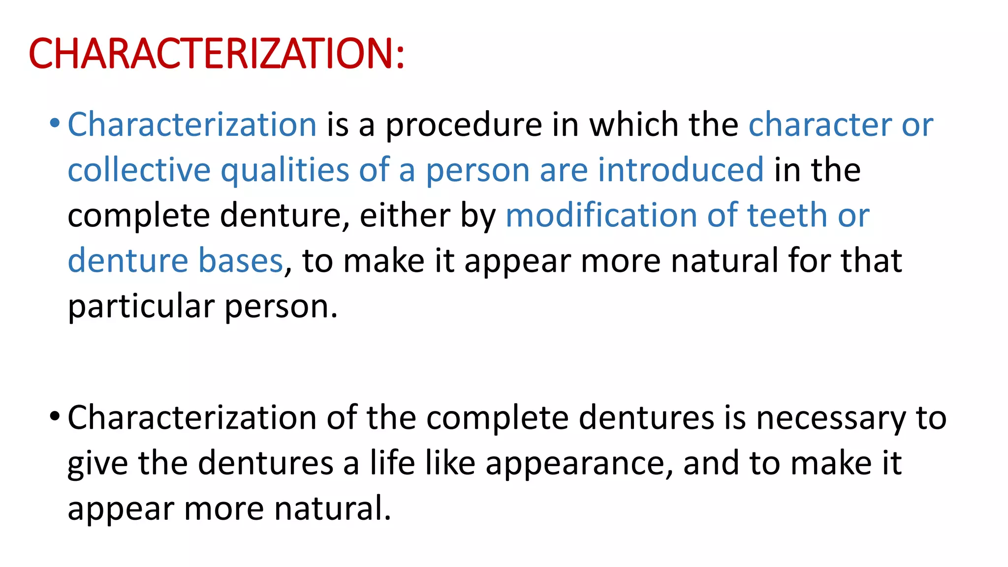 Characterization in complete dentures | PPTX