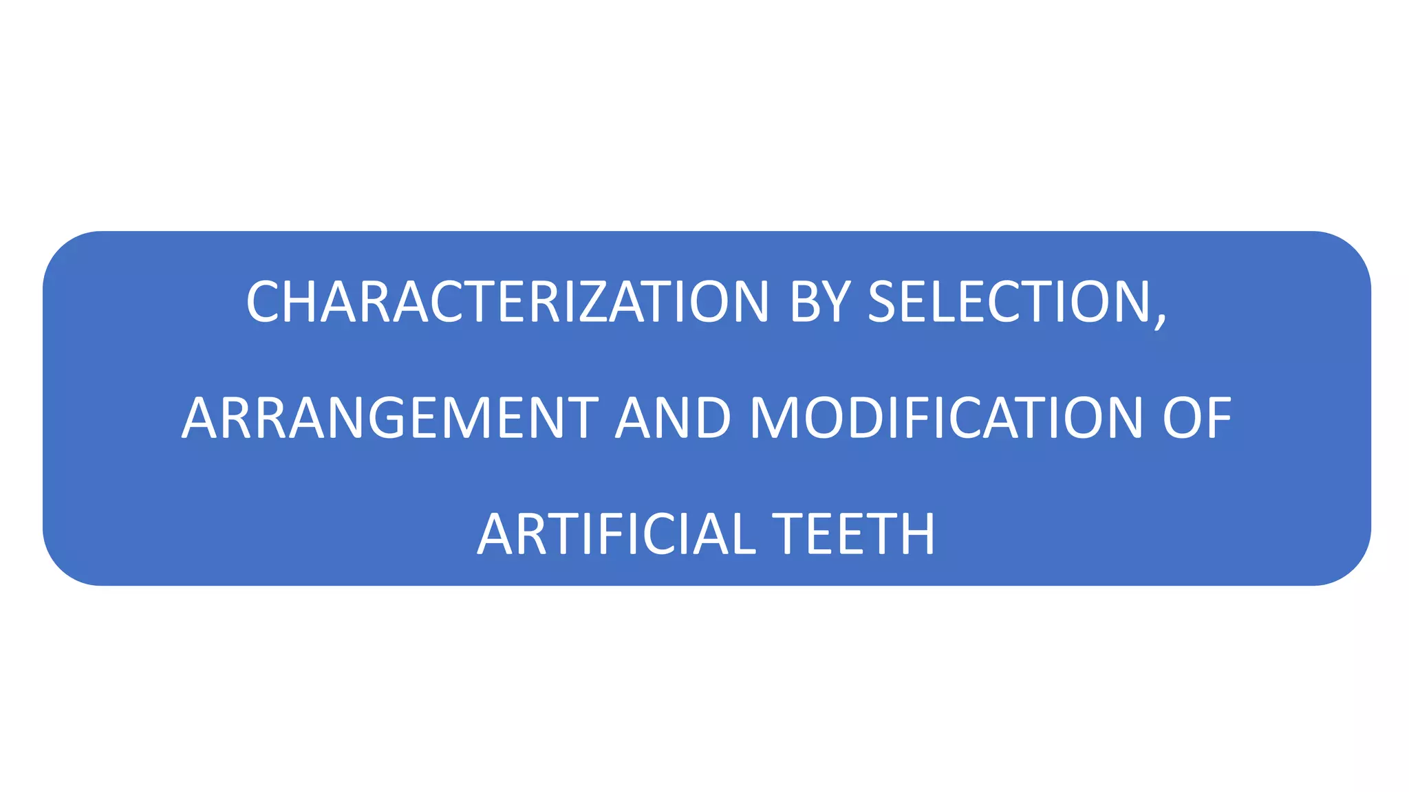 Characterization in complete dentures | PPTX