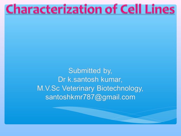 Characterisation of cell lines | PPT