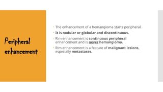 Characterisation of liver masses radiology | PPTX