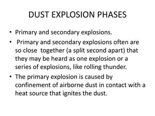 Characteristic of and prevention of grain dust explosion | PPTX