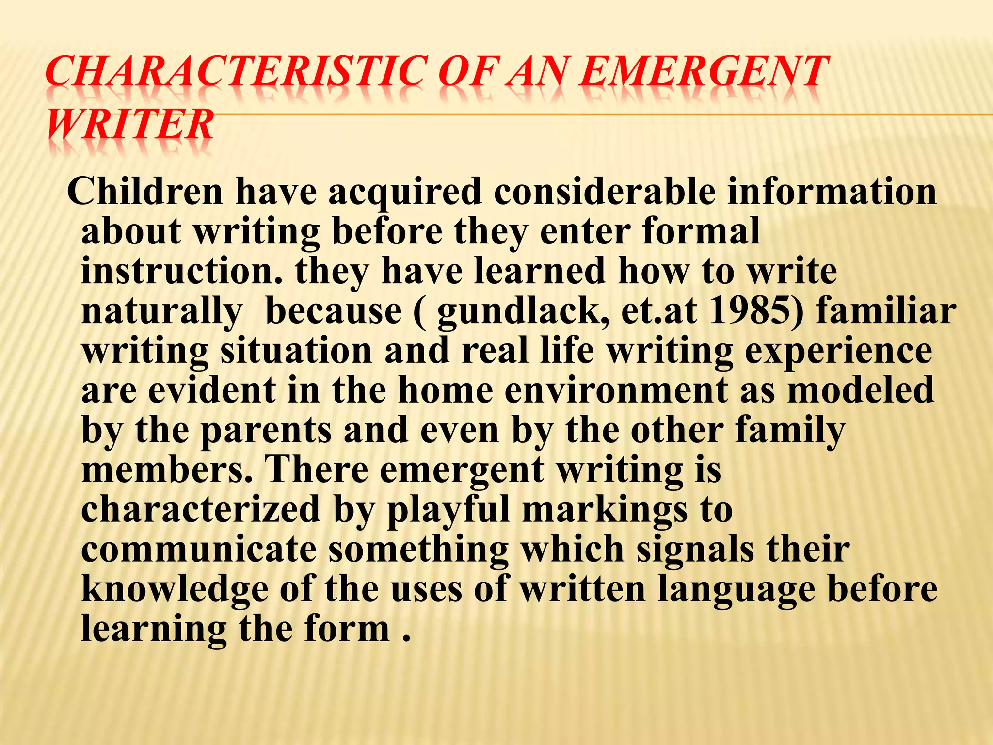 Characteristic of an emergent writer | PPTX