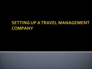ms.tle Characteristic of a travel management company | PPT | Business ...