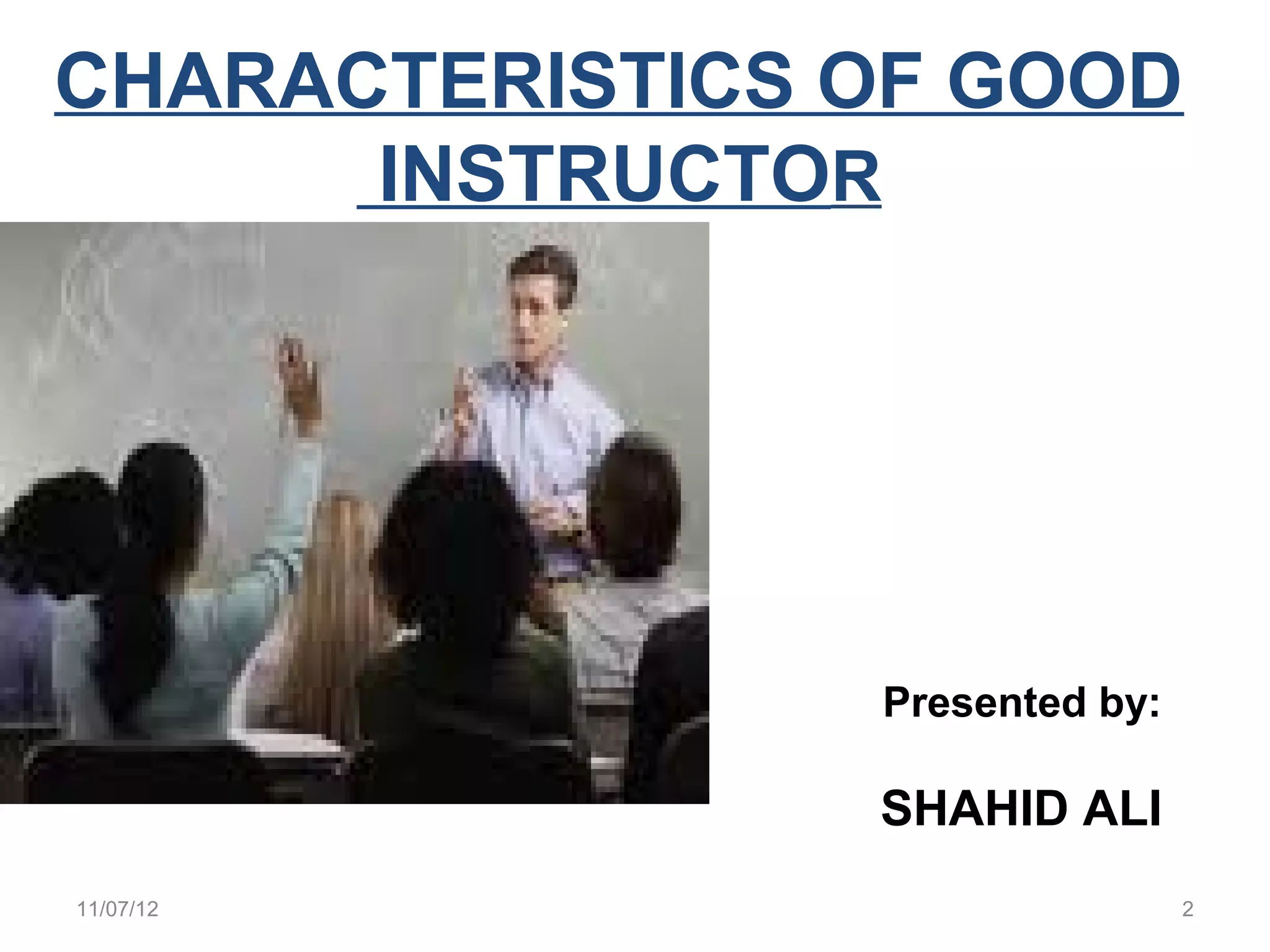 Characteristic of good instructor | PPT