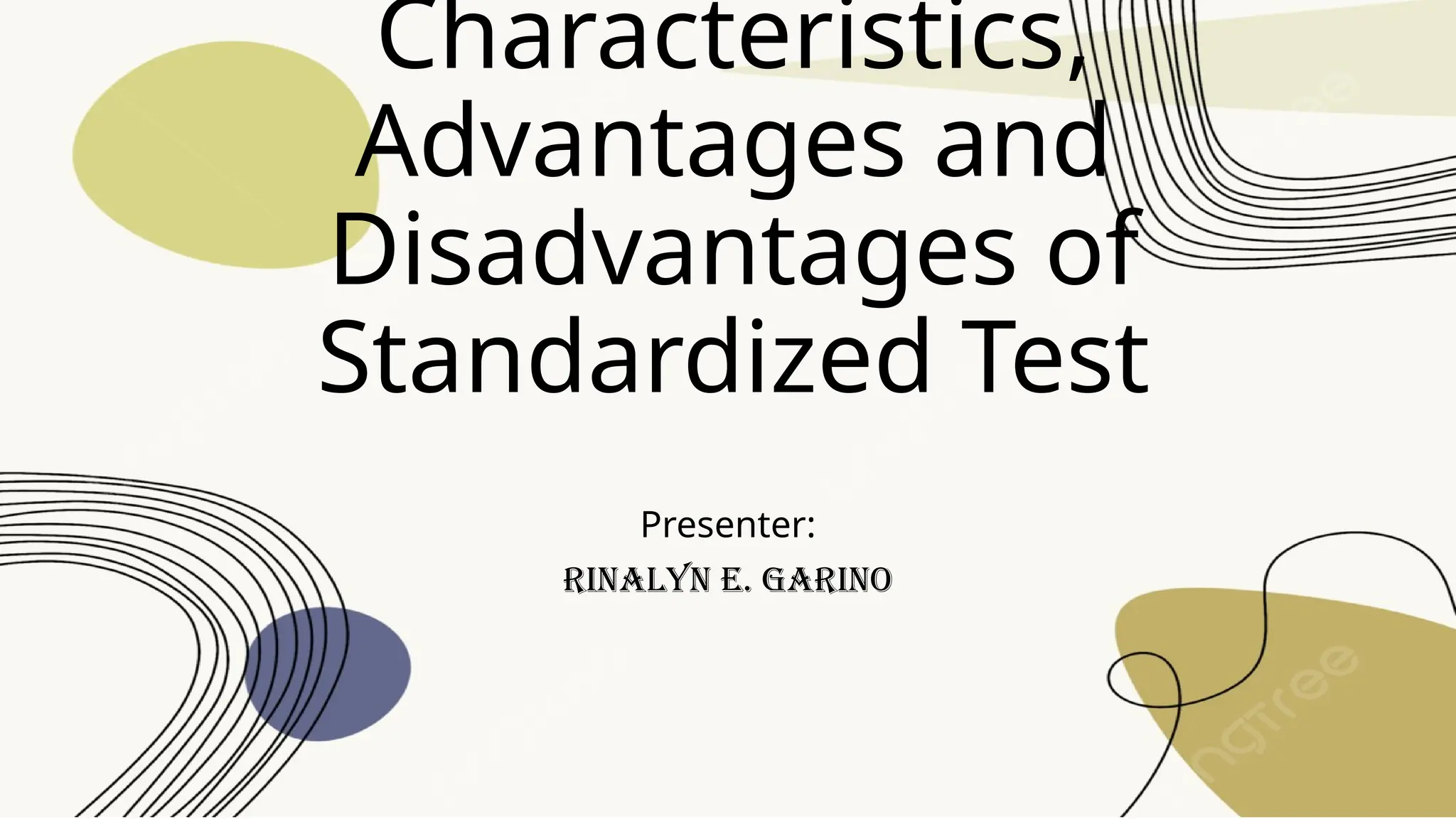 CHARACTERISTICS-ADVANTAGES-AND-DISADVANTAGES-OF-STANDARDIZED-TEST-Copy ...