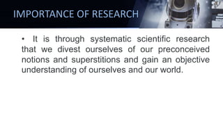 Characteristics-and-Importance-of-Research.pptx