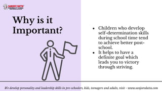 Characteristics and Importance of Self Determination | PPTX | Parenting ...