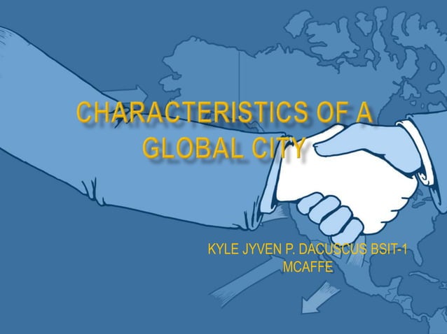Characteristics-of-a-global-city.pptx | Geography | Science