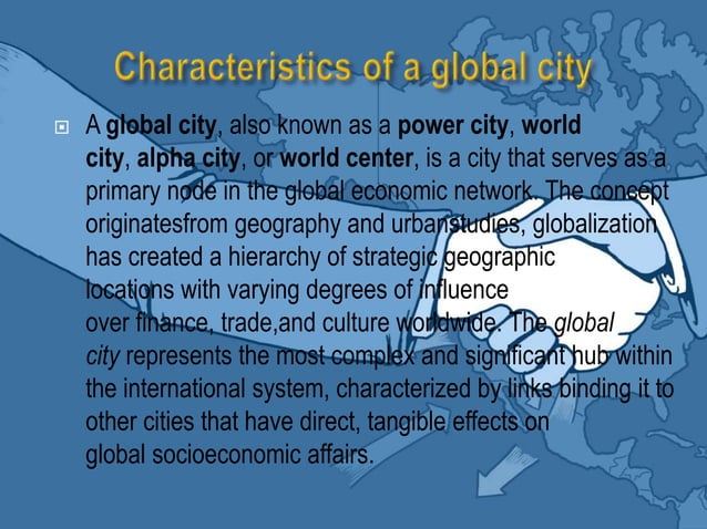 Characteristics-of-a-global-city.pptx | Geography | Science