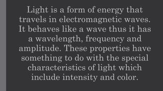 characteristics-of-light.pptx Science 7 First Quarter | PPTX