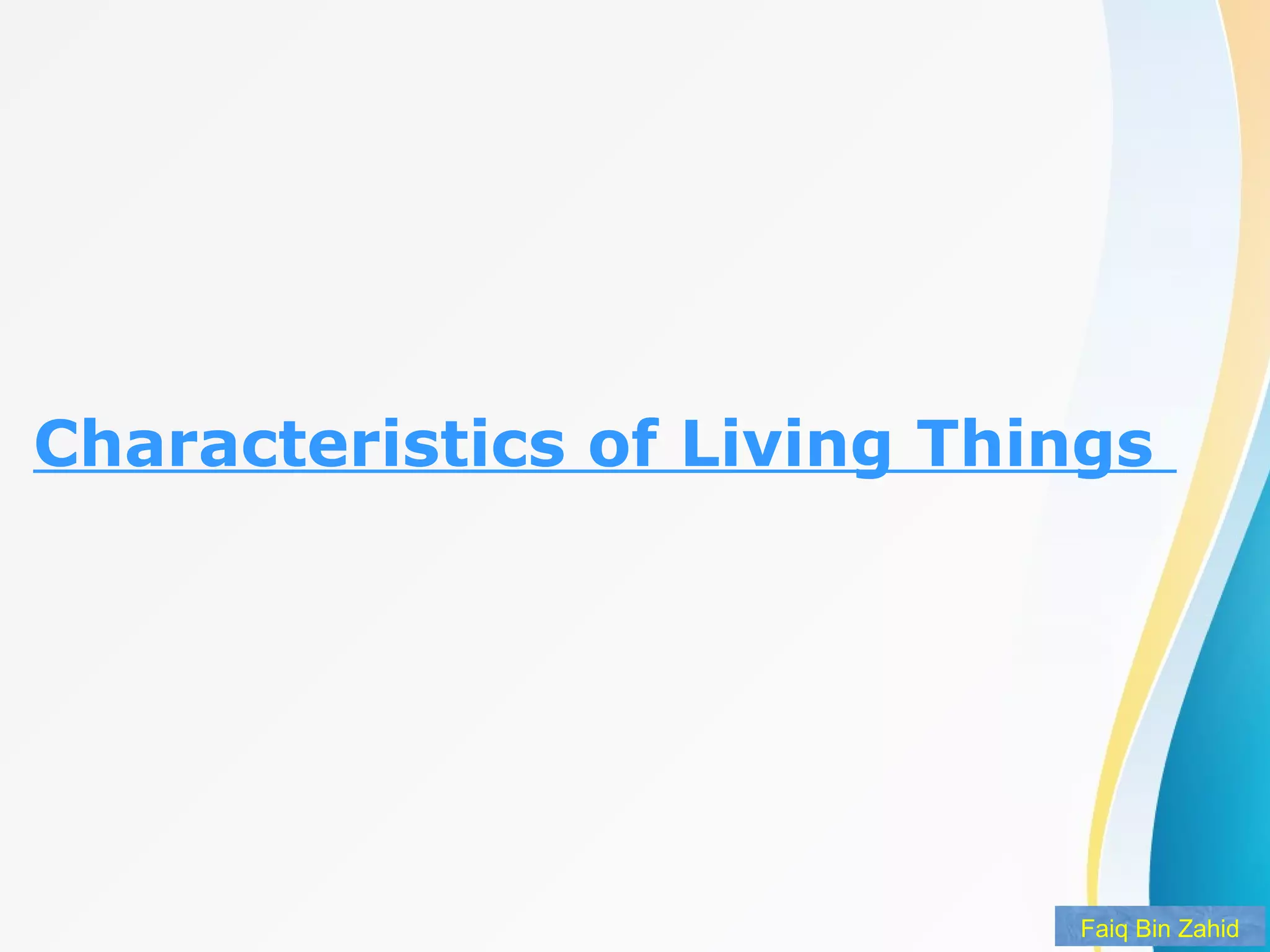 Characteristics of Living Organism | PPT