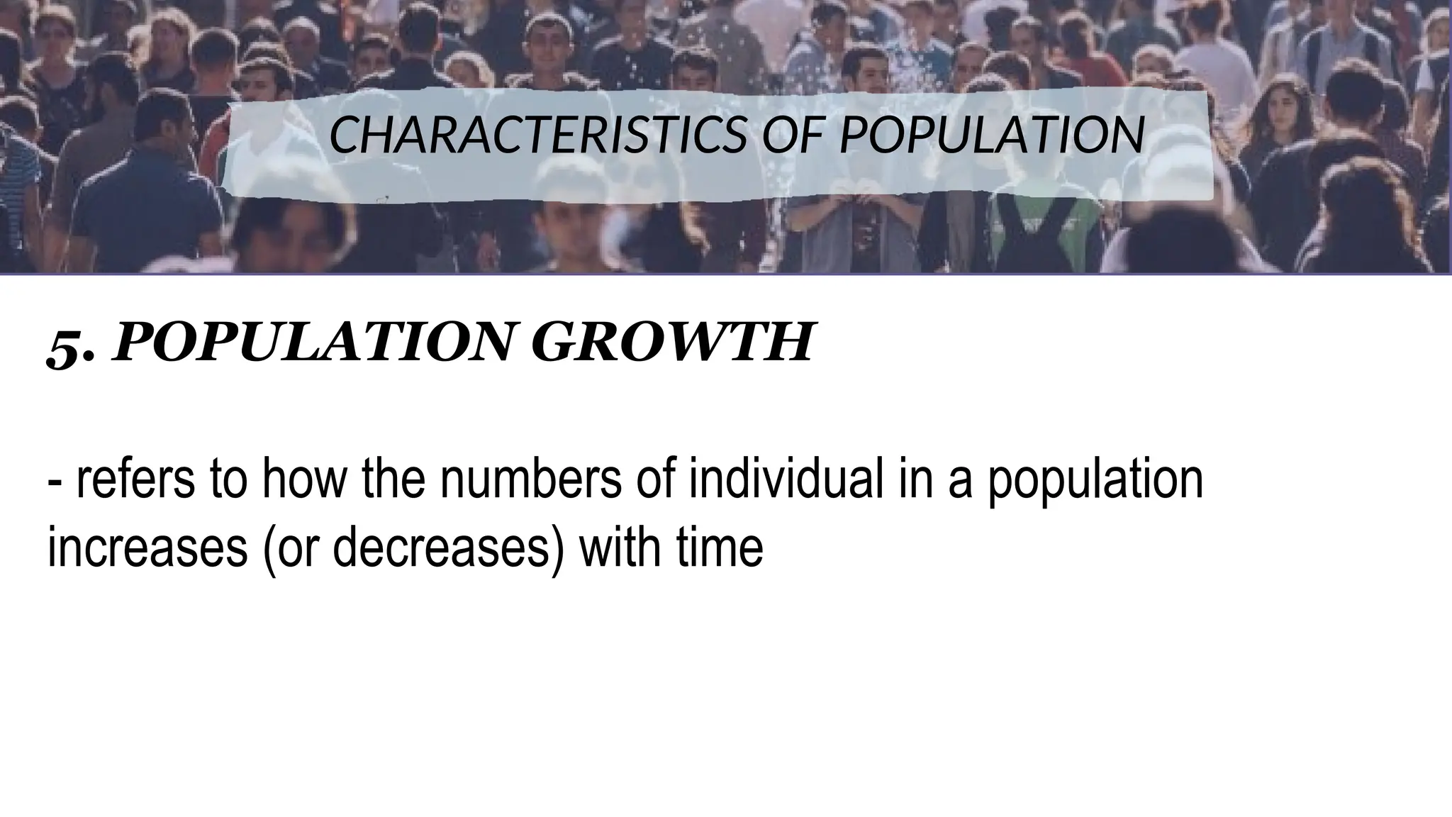 Characteristics-of-population and impact.ppt