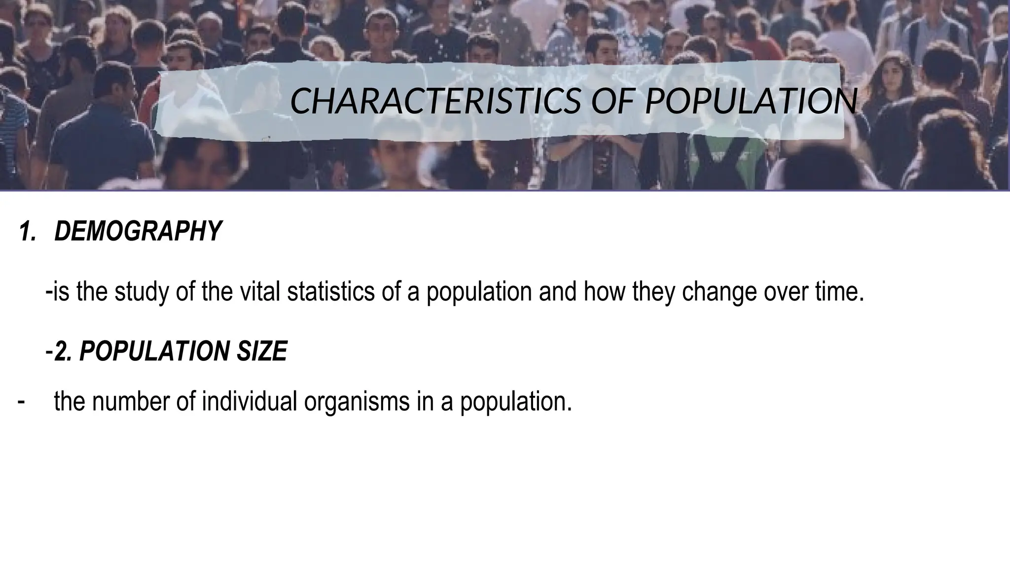 Characteristics-of-population and impact.ppt
