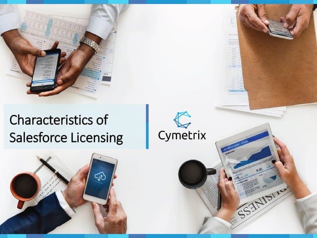 Characteristics of Salesforce Licensing | PDF | Business | Business and ...