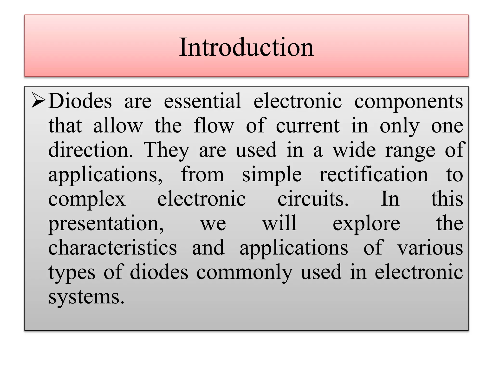 Characteristics and Applications of various Types of Diodes-1.pptx