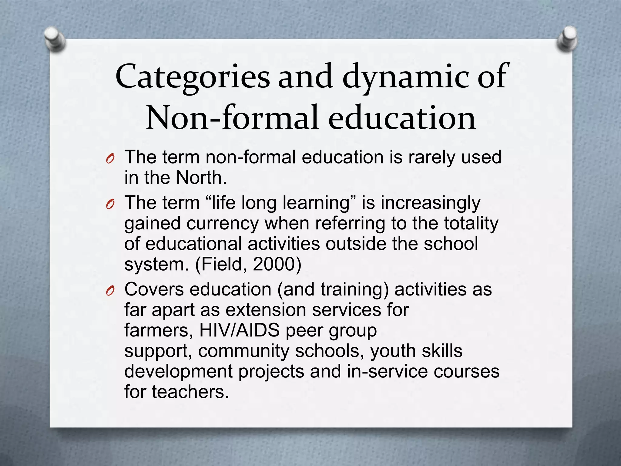 Characteristics and basic differences between formal and nonformal ...