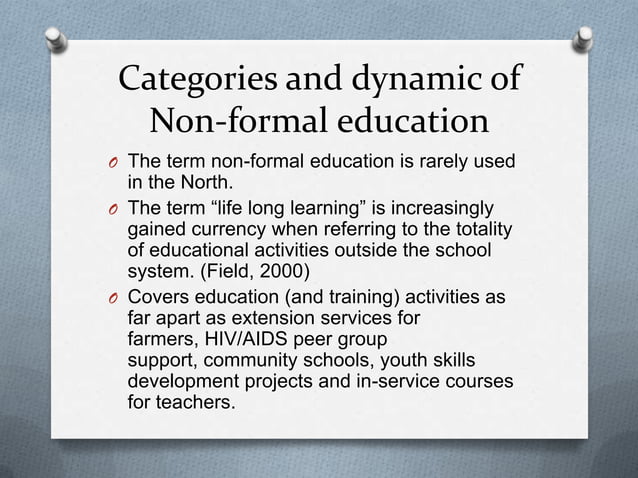 Characteristics and basic differences between formal and nonformal | PPT