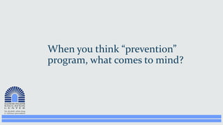 Characteristics and Components of Effective Prevention Programming.pptx