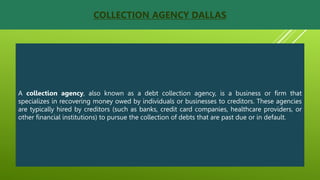 Characteristics and Functions of a Debt Collection Agency | PPTX