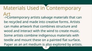 Characteristics and Materials used in Contemporary Arts.pptx
