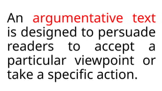 Characteristics and Parts of an Argumentative Text.pptx