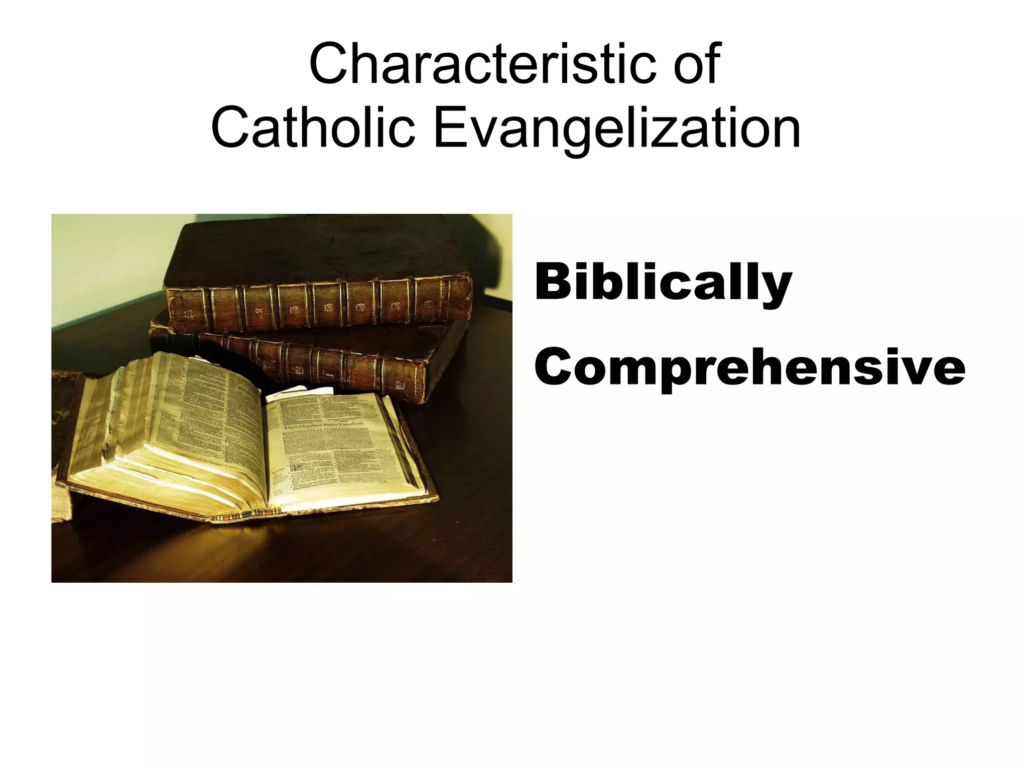 Characteristics Catholic Evangelization | PPT
