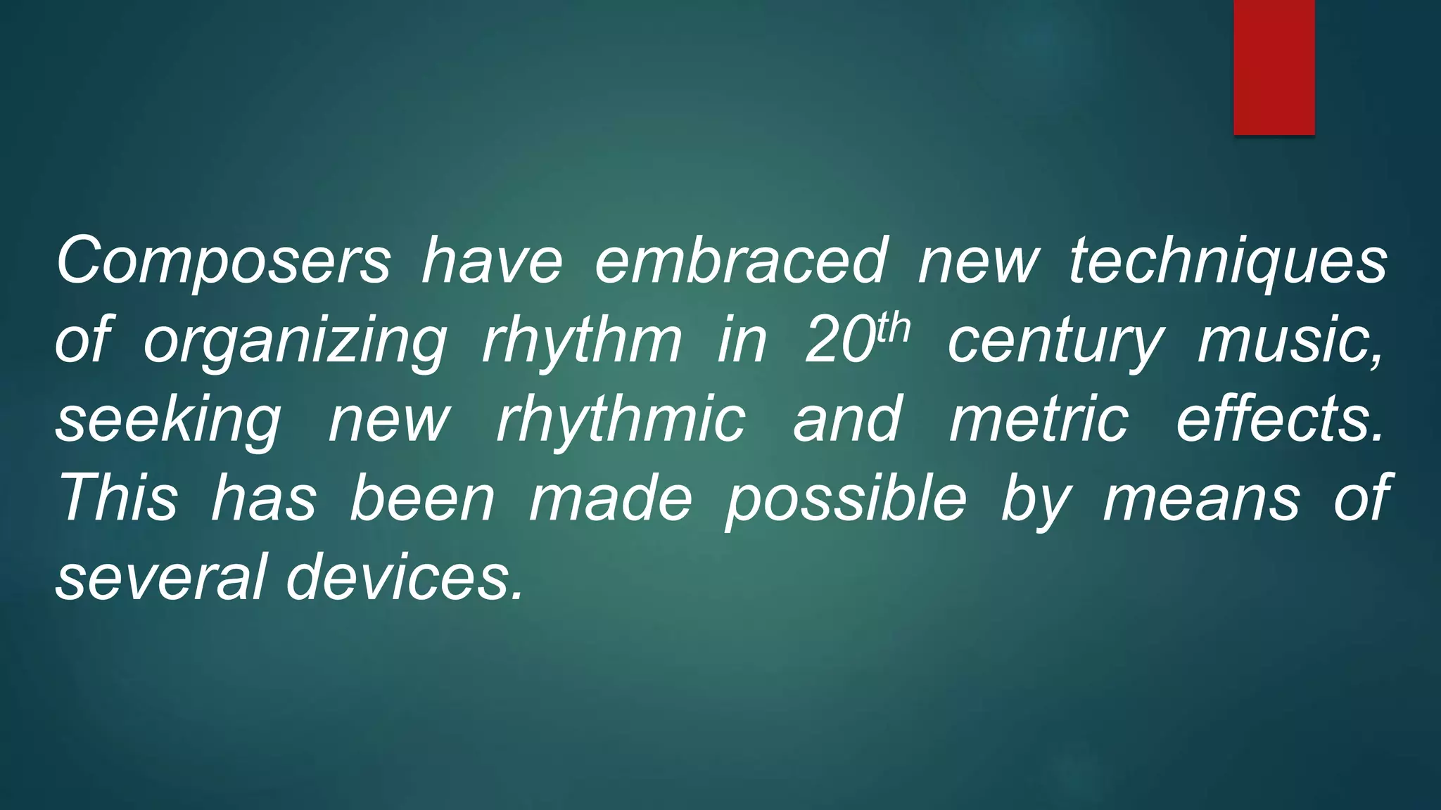 Characteristics of 20th Century Music.pptx
