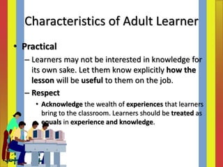 Characteristics of adult learning principles | PPTX
