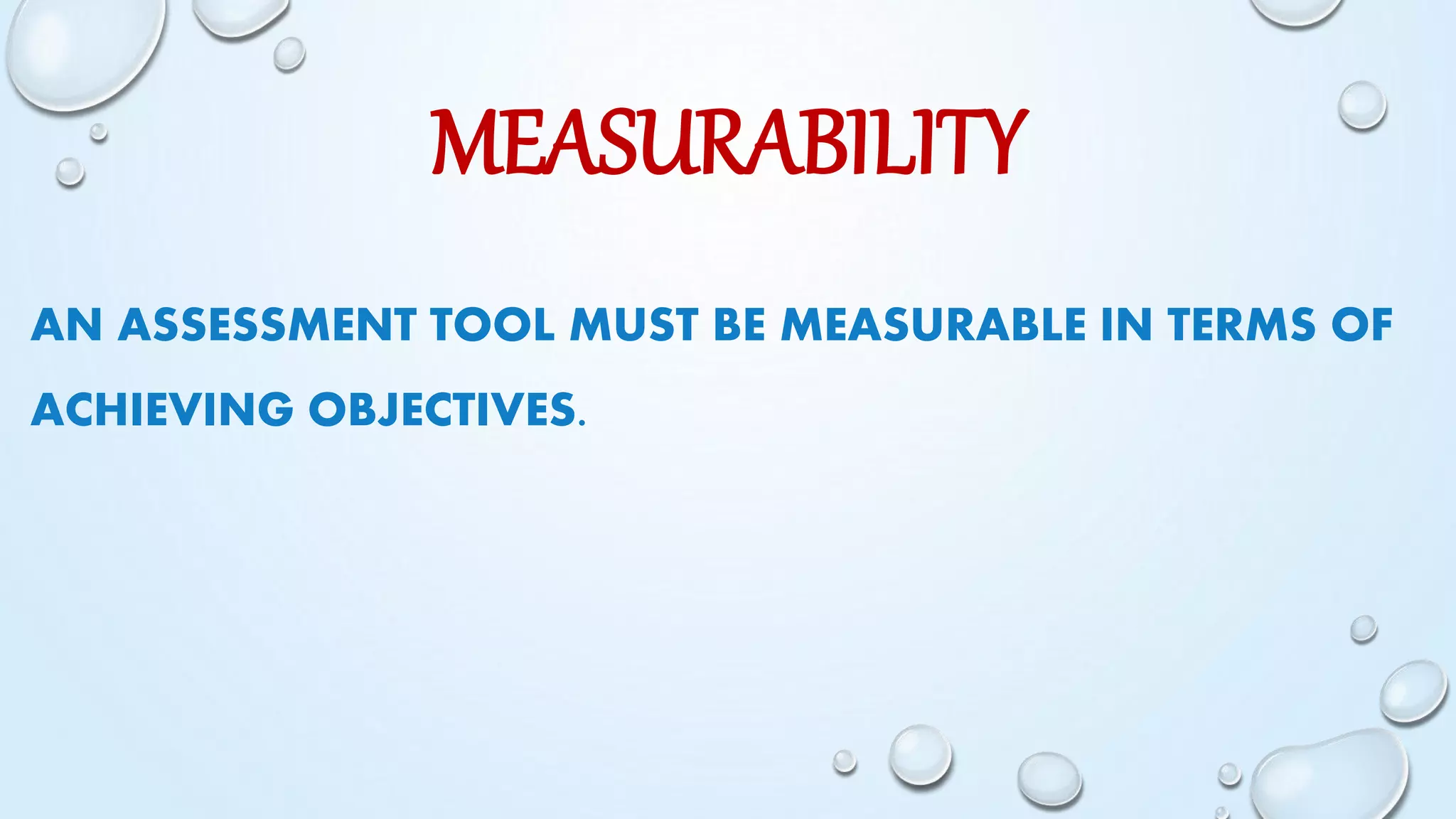 Characteristics of a good assessment tool | PPTX
