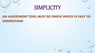 Characteristics of a good assessment tool | PPTX