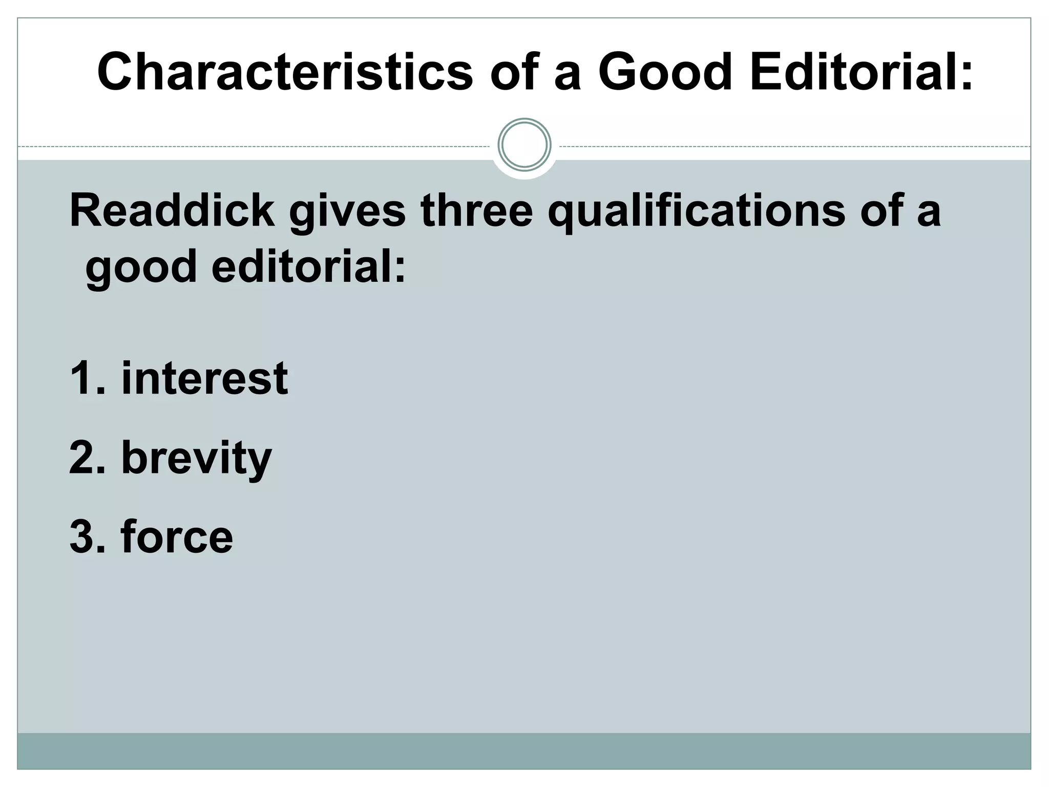 Characteristics of a good editorial | PPTX