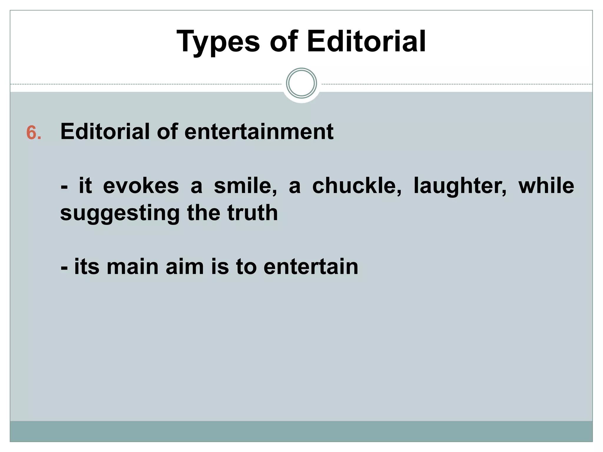 Characteristics of a good editorial | PPTX