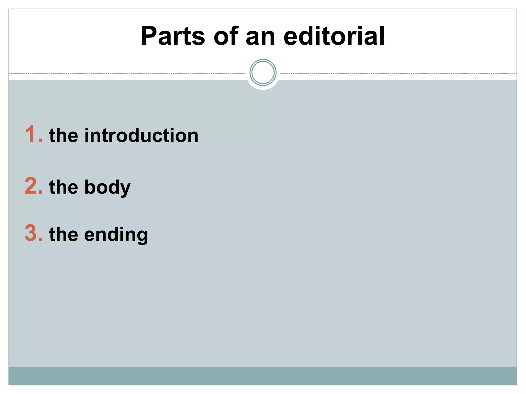 Characteristics of a good editorial | PPTX