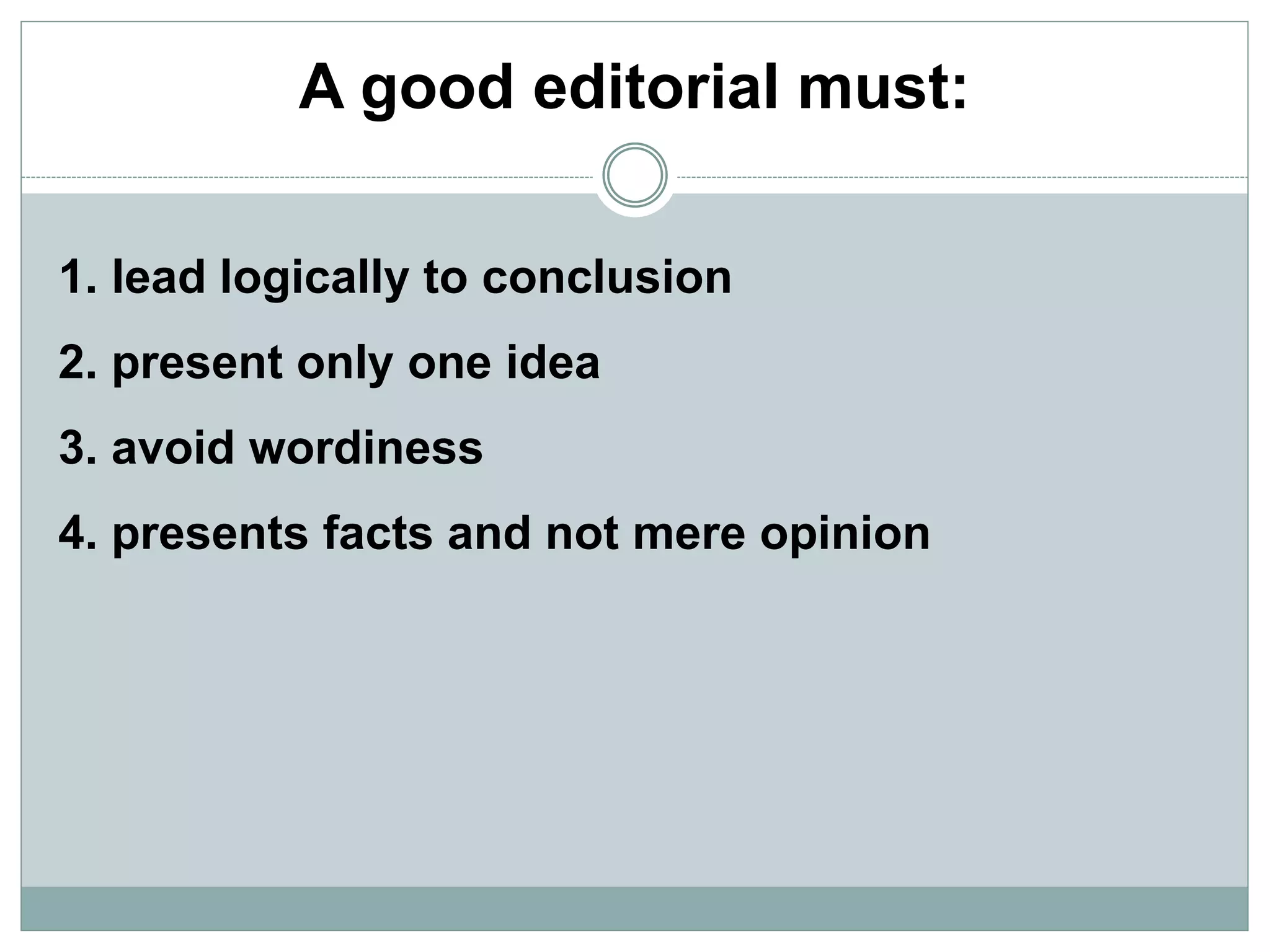 Characteristics of a good editorial | PPTX