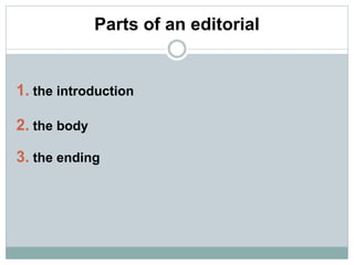 Characteristics of a good editorial | PPTX