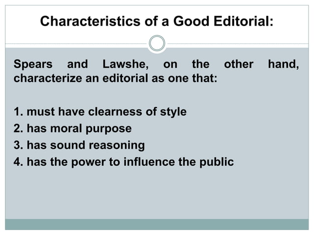 Characteristics of a good editorial | PPTX | Publishing Industry ...