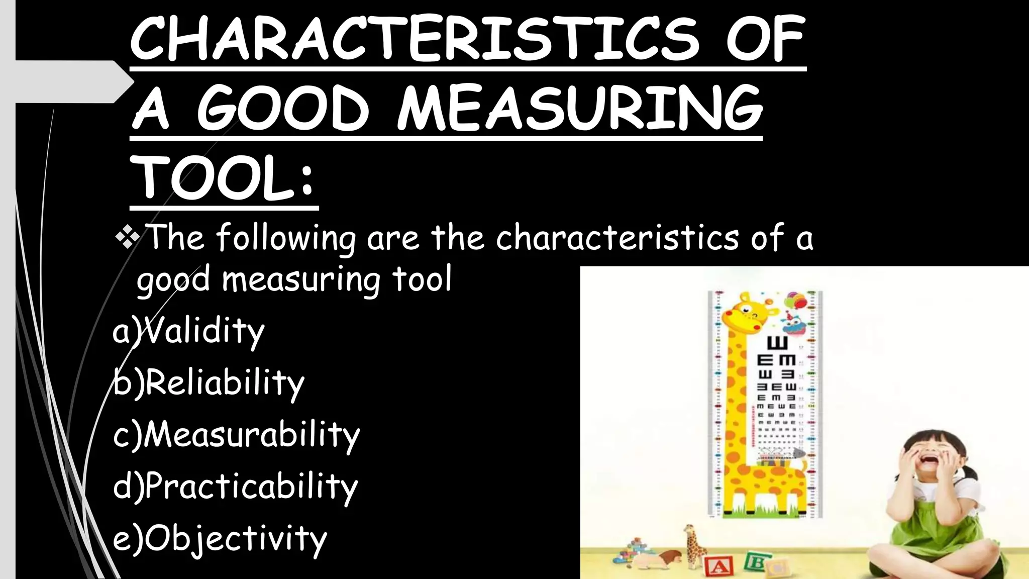 Characteristics of a good measuring tool | PPTX