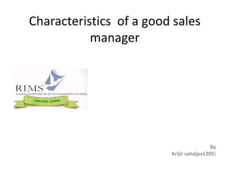 Characteristics of a good sales manager | PPTX