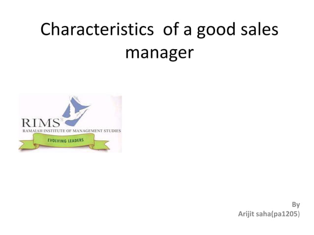 Characteristics of a good sales manager | PPTX