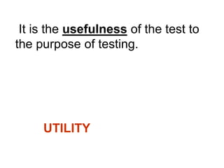 CHARACTERISTICS OF A GOOD TEST.ppt